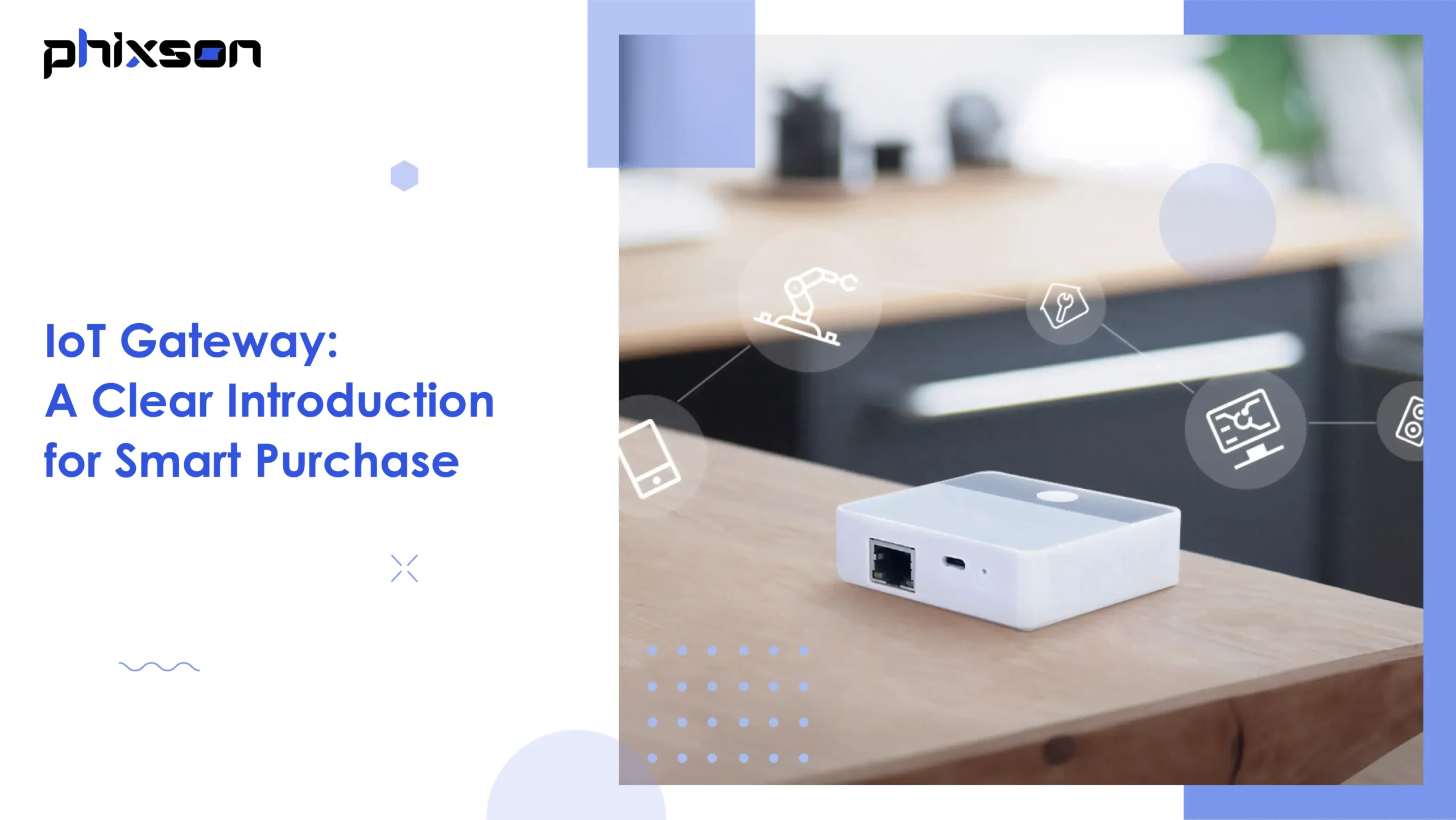 IoT Gateway: A Clear Introduction for Smart Purchase